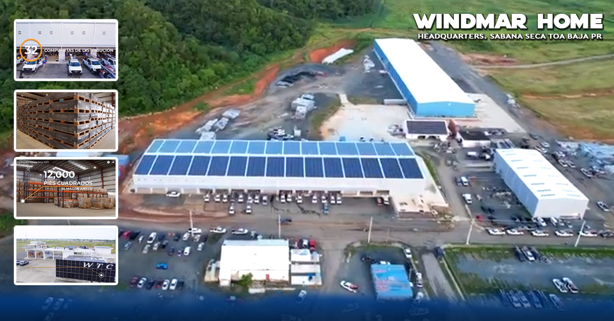 Vámonos Solar Puerto Rico | ¿Por qué elegir a Windmar Home?